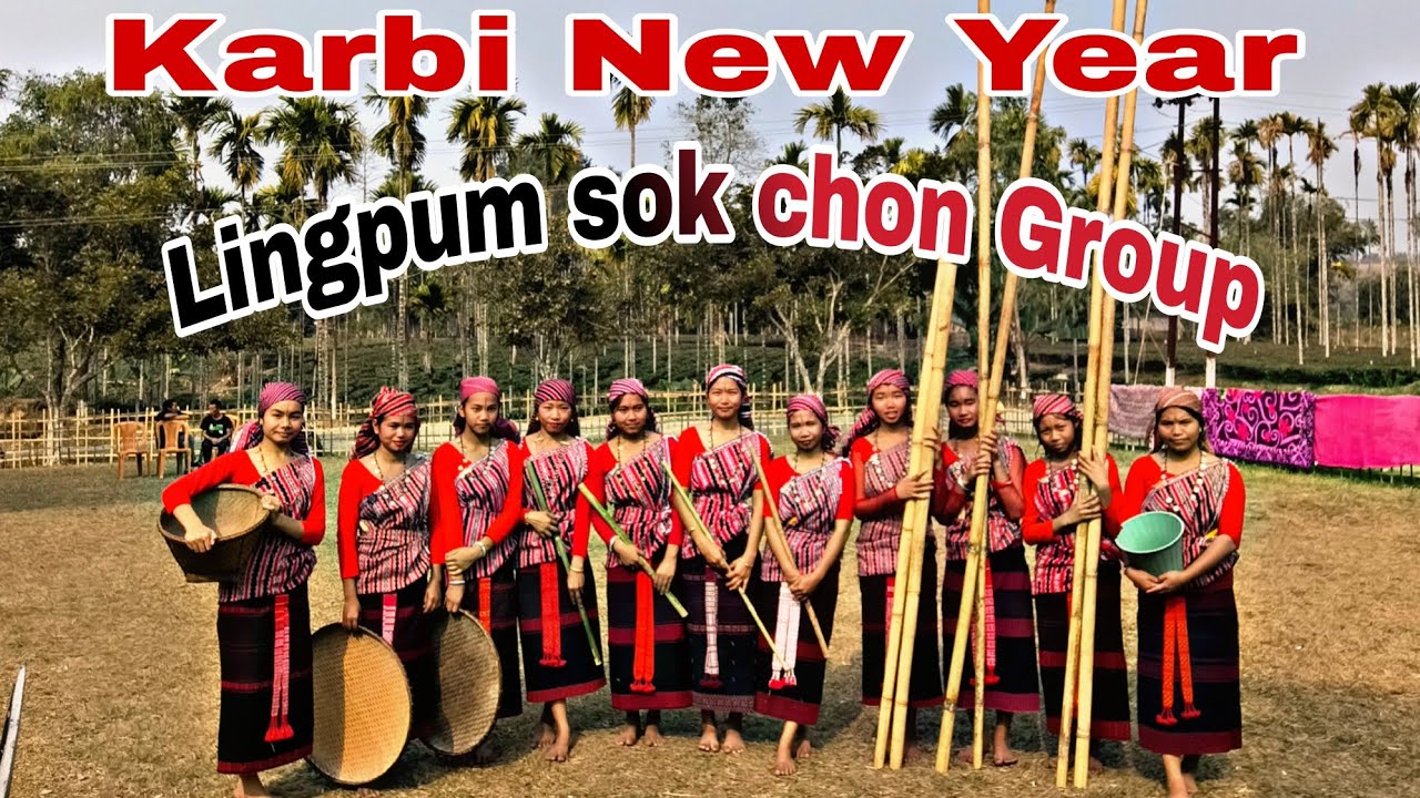 Karbi traditional dance. || Lingpum sok chon || - YouTube