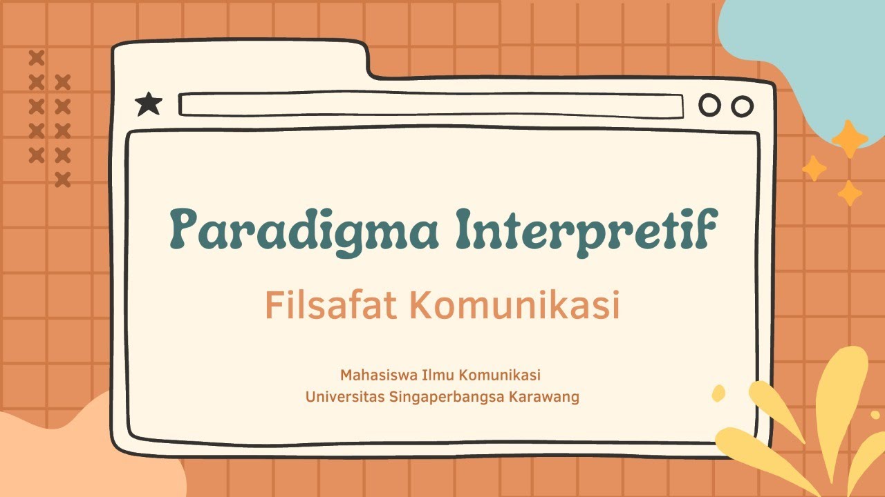 Paradigma Interpretif - Filsafat Komunikasi - YouTube