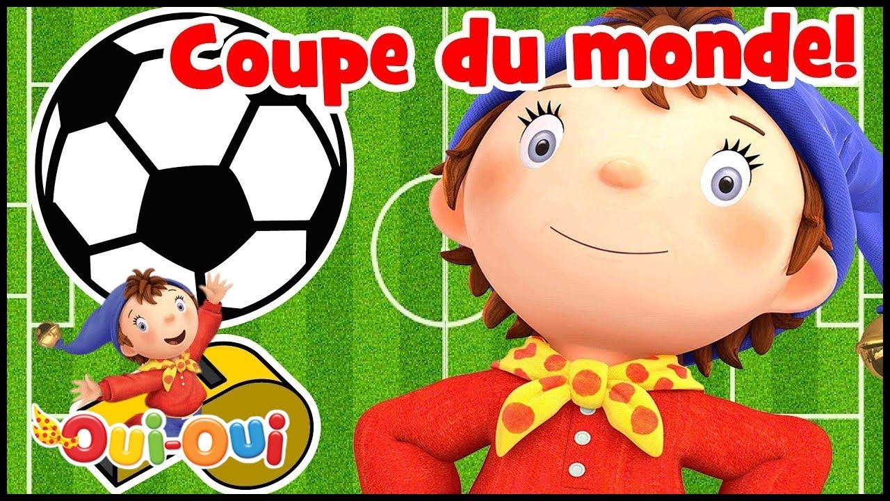 Oui Oui Officiel ⚽COMPILATION DE FOOTBALL ⚽Dessins animés pour les ...