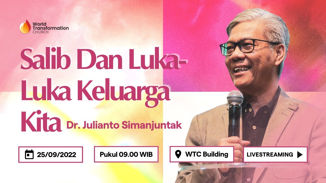 Ibadah Minggu LIVE | Dr. Julianto Simanjuntak | 25 September 2022 | Pkl ...