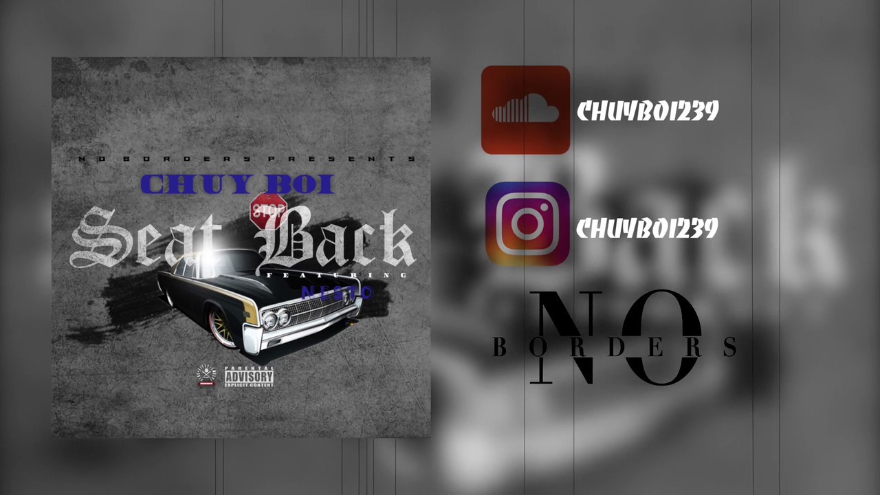 Chuy Boi ft Nesto - Seat Back - YouTube