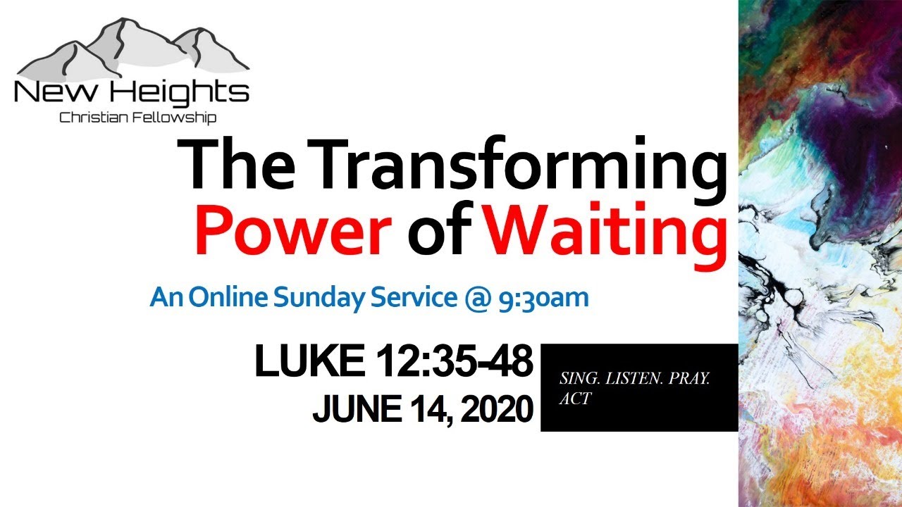June 14, 2020 | The Transforming Power of Waiting - YouTube