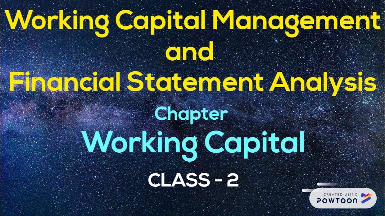 Working Capital Management and Financial Statement Analysis - Working ...
