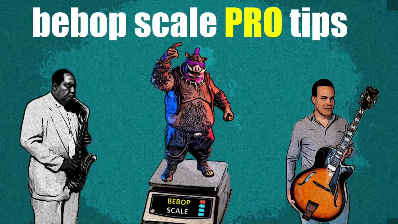 be a HEAVYWEIGHT on the BEBOP SCALE - YouTube