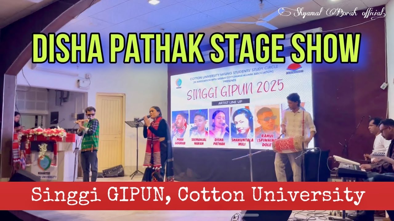 Disha Pathak // Stage Performance // SINGGI GIPUN // Cotton University ...