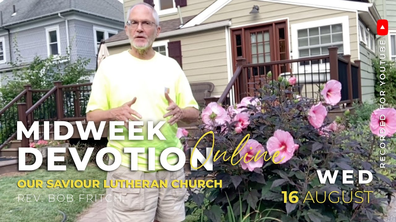 Midweek Devotion Online (August 16, 2023) - YouTube