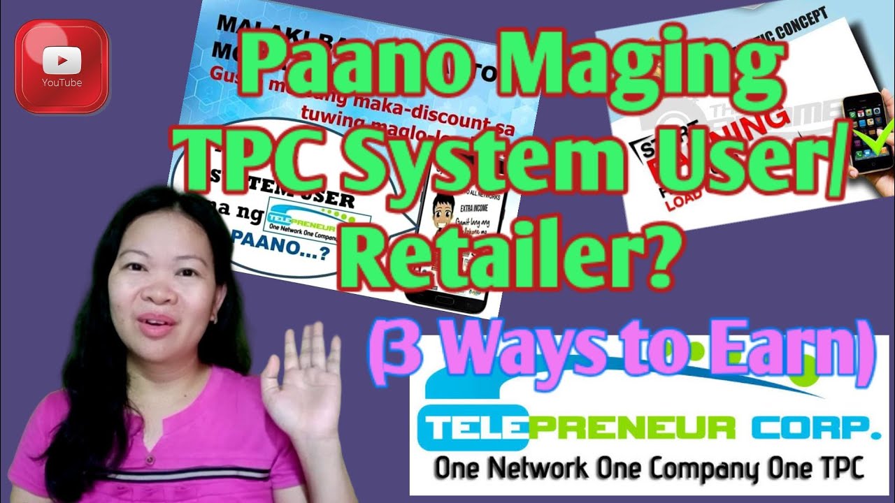 Paano Maging TPC System User/Reseller? (3 Ways to Earn) - YouTube
