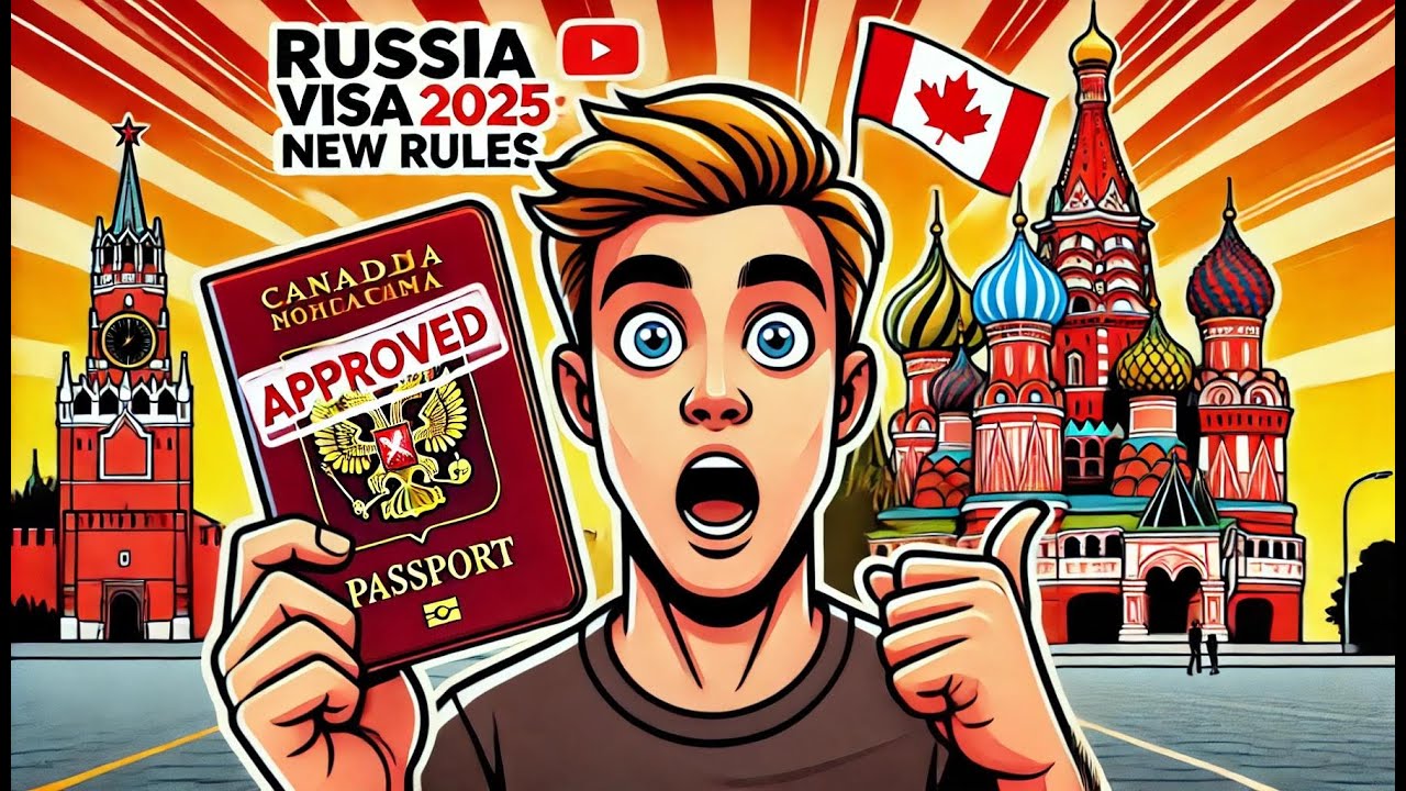 Russia Visa 2025: Six New Rules You MUST Know - YouTube