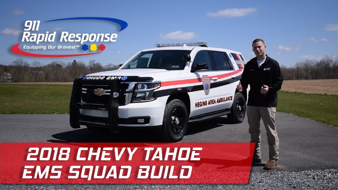 EMS Squad's 2018 Chevy Tahoe | 911RR - YouTube