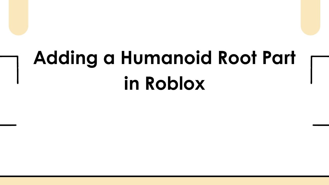 Adding a Humanoid Root Part in Roblox - YouTube