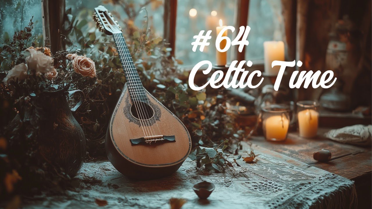 Enchanting Medieval Music for Relax and Study - Instrumental music for anytime(#64,Celtic Time ...