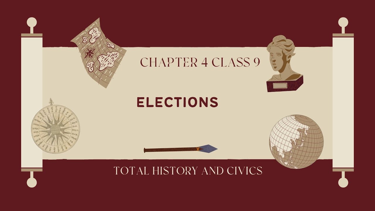 ELECTIONS CHAPTER 4 CLASS 9 ICSE CIVICS - YouTube