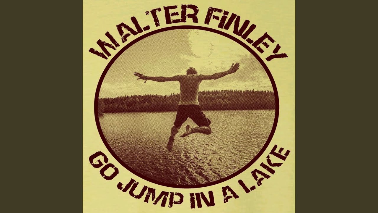 Go Jump in a Lake - YouTube