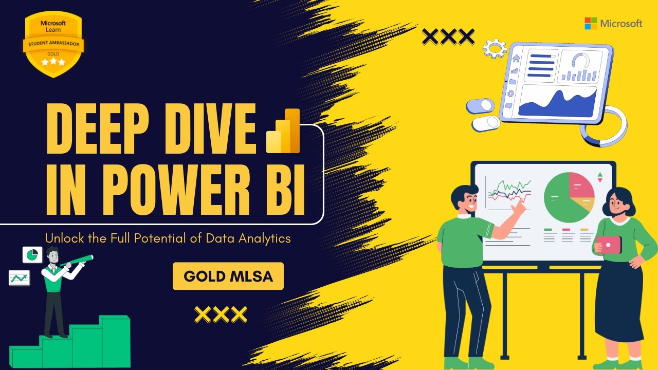 Deep Dive in Power BI || Power Automate || Gold MLSA || Microsoft Learn Student Ambassadors ...