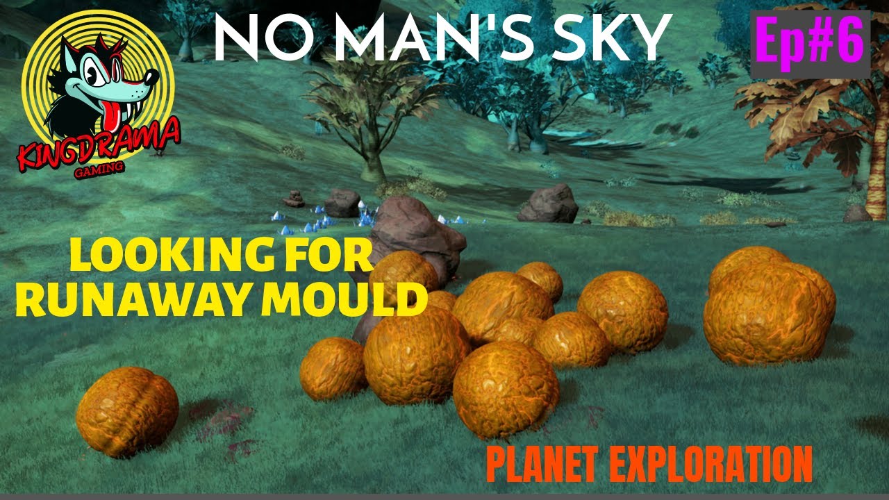No Man's Sky - Looking For Curious Deposits AKA Runaway Mould - Need A ...