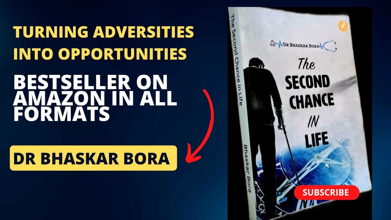 TAKING CONTROL ' The Second Chance in Life' book by Dr Bhaskar Bora - YouTube