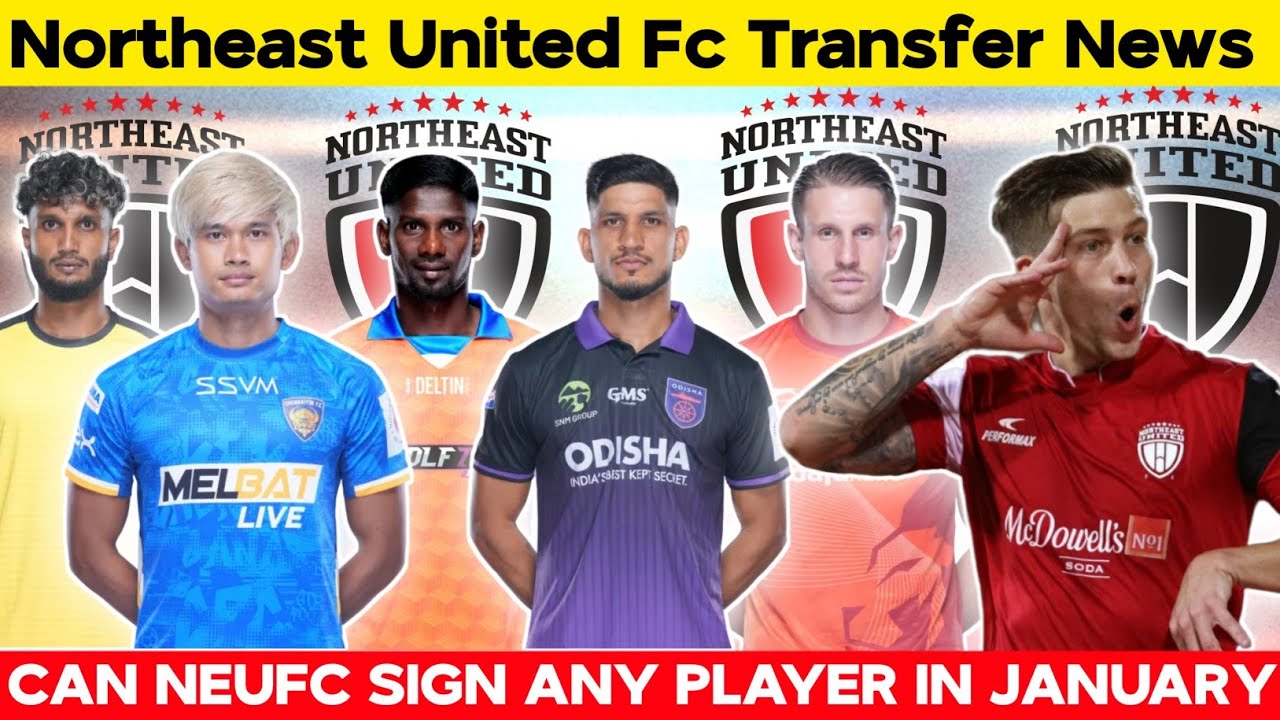 Northeast United Fc transfer news 2024/25 | Can neufc sign players in ...