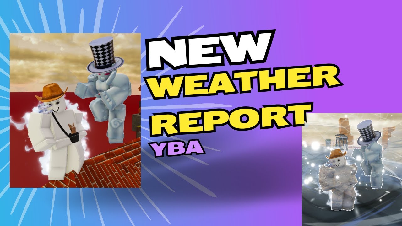 GETTING THE NEW "Weather Report" STAND IN YBA! (roblox) - YouTube