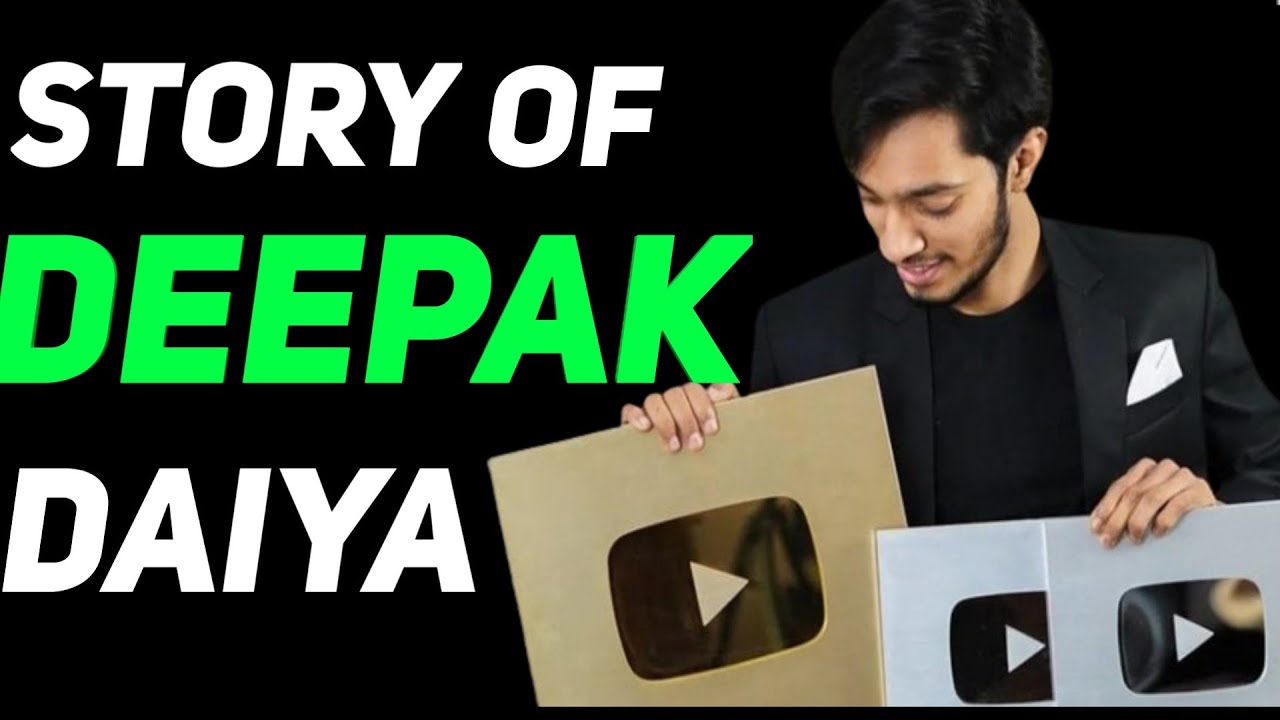 Story of @DeepakDaiya !! Deepak Daiya success story! - YouTube