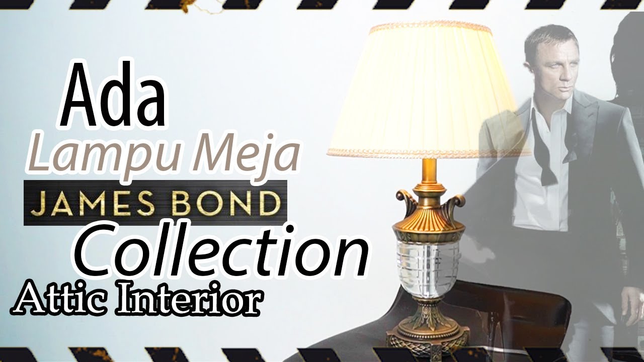 Table Lamp James Bond by Attic Interior - YouTube