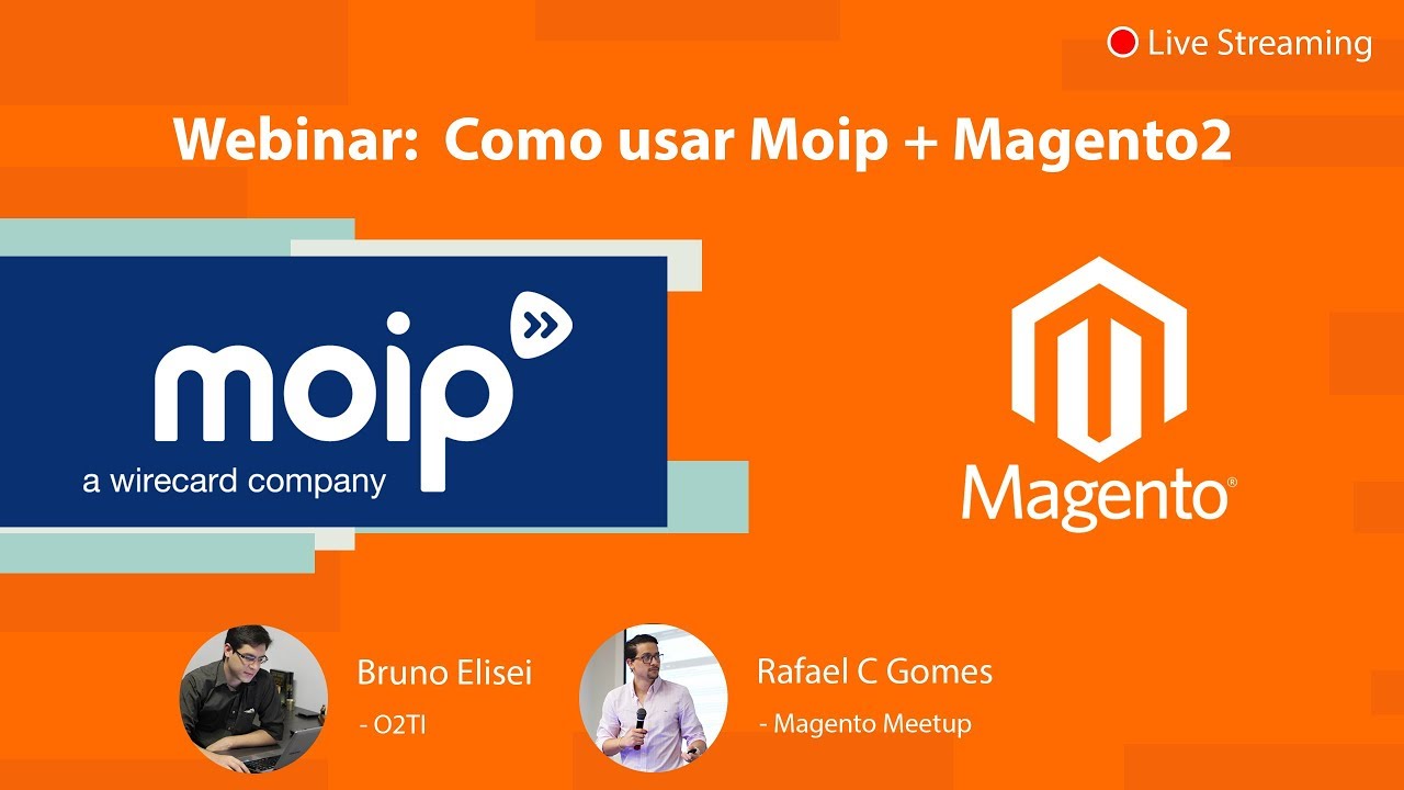 Webinar Magento: Como usar Moip + Magento 2 com Bruno Elisei - YouTube