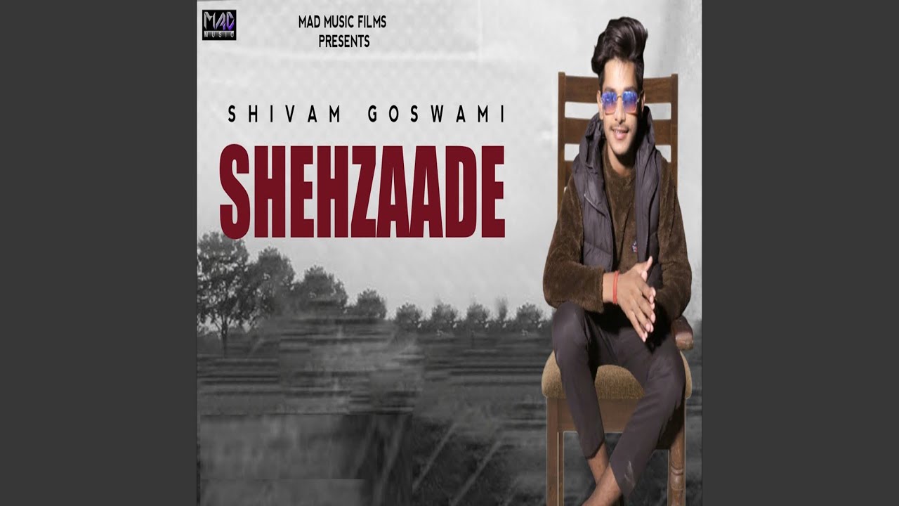 Shehzaade (feat. Ritik Goswami) - YouTube