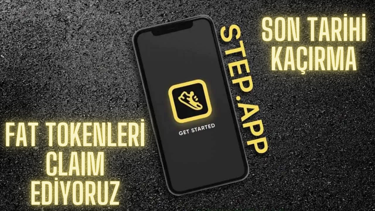 STEP.APP FAT TOKENLERİ CÜZDANA CLAIM YAPMA ADIMI AKTİF EDİLDİ | BU TARİHTEN (?) ÖNCE CLAIM YAPIN ...