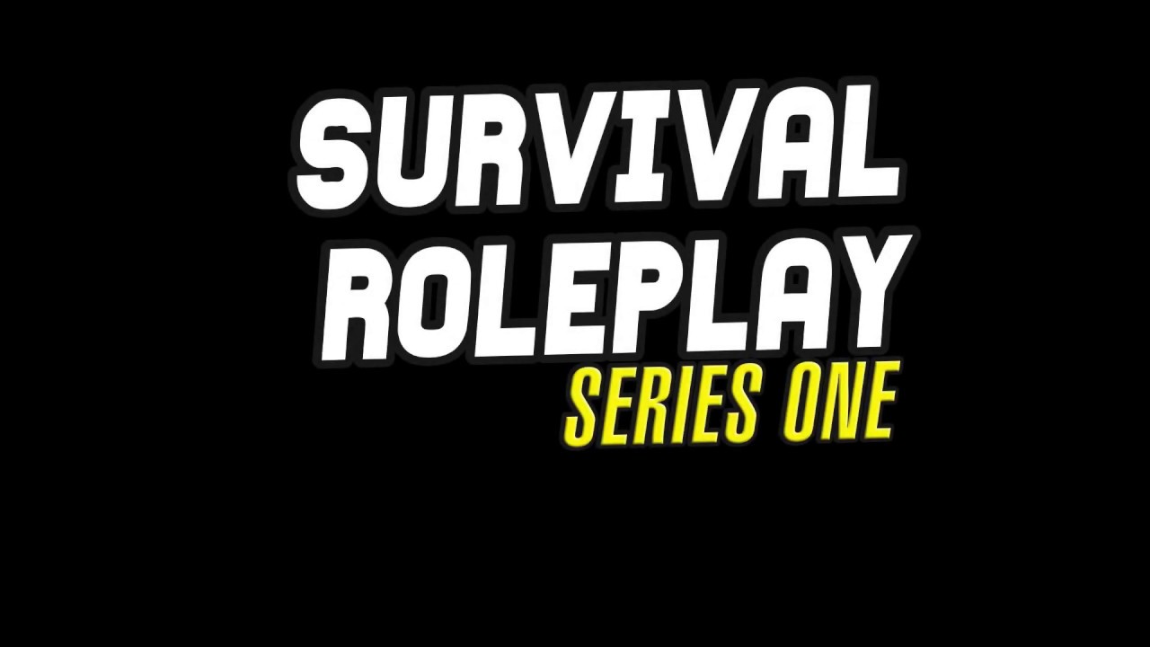 SURVIVAL ROLEPLAY SERIES 1 - THE END PROMO - YouTube