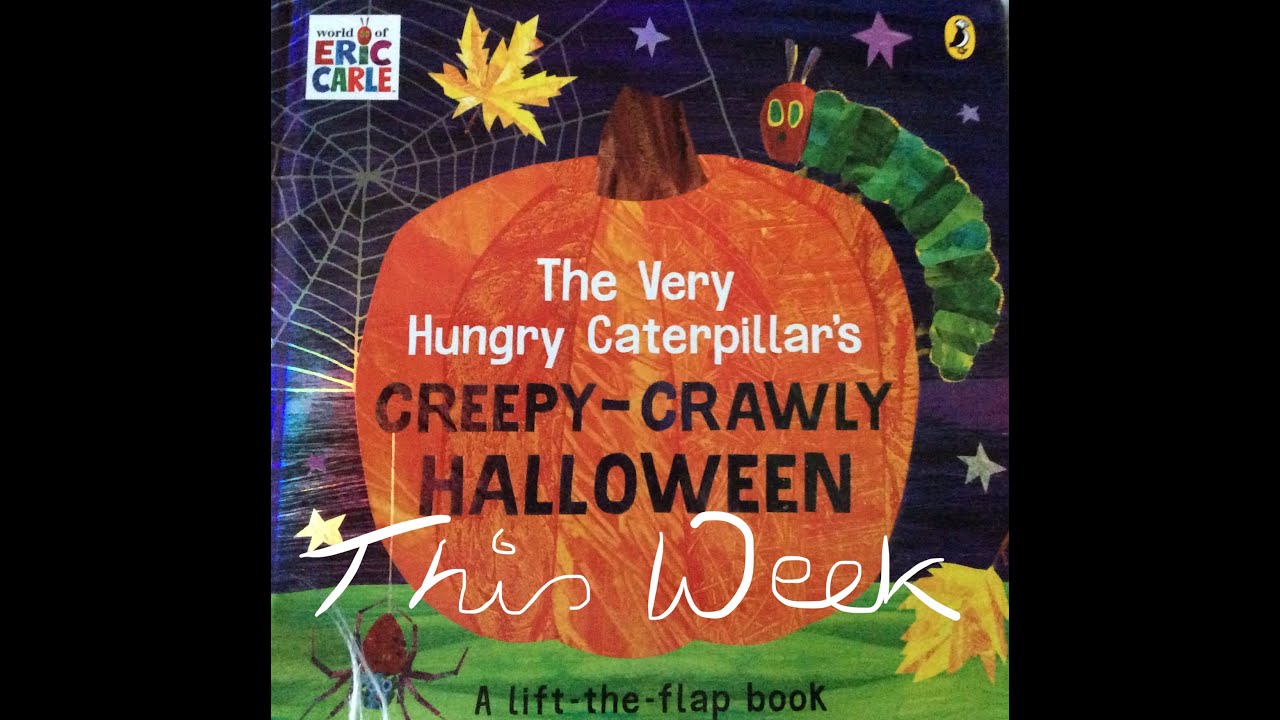 The Very Hungry Caterpillar's Halloween story ... warning ⚠️ SCARY! 🕷 ...