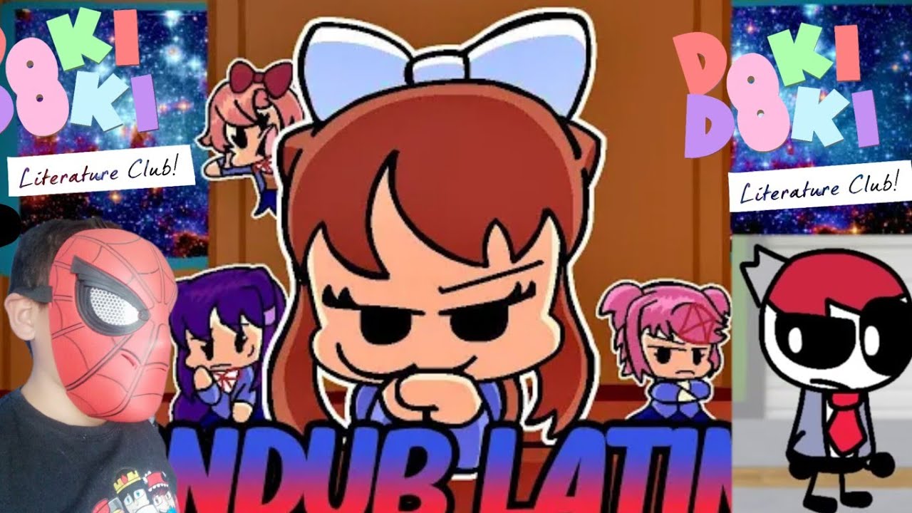 reaccionando a un resumen de Doki Doki(fandub hecho por @ThePittCrazy ...