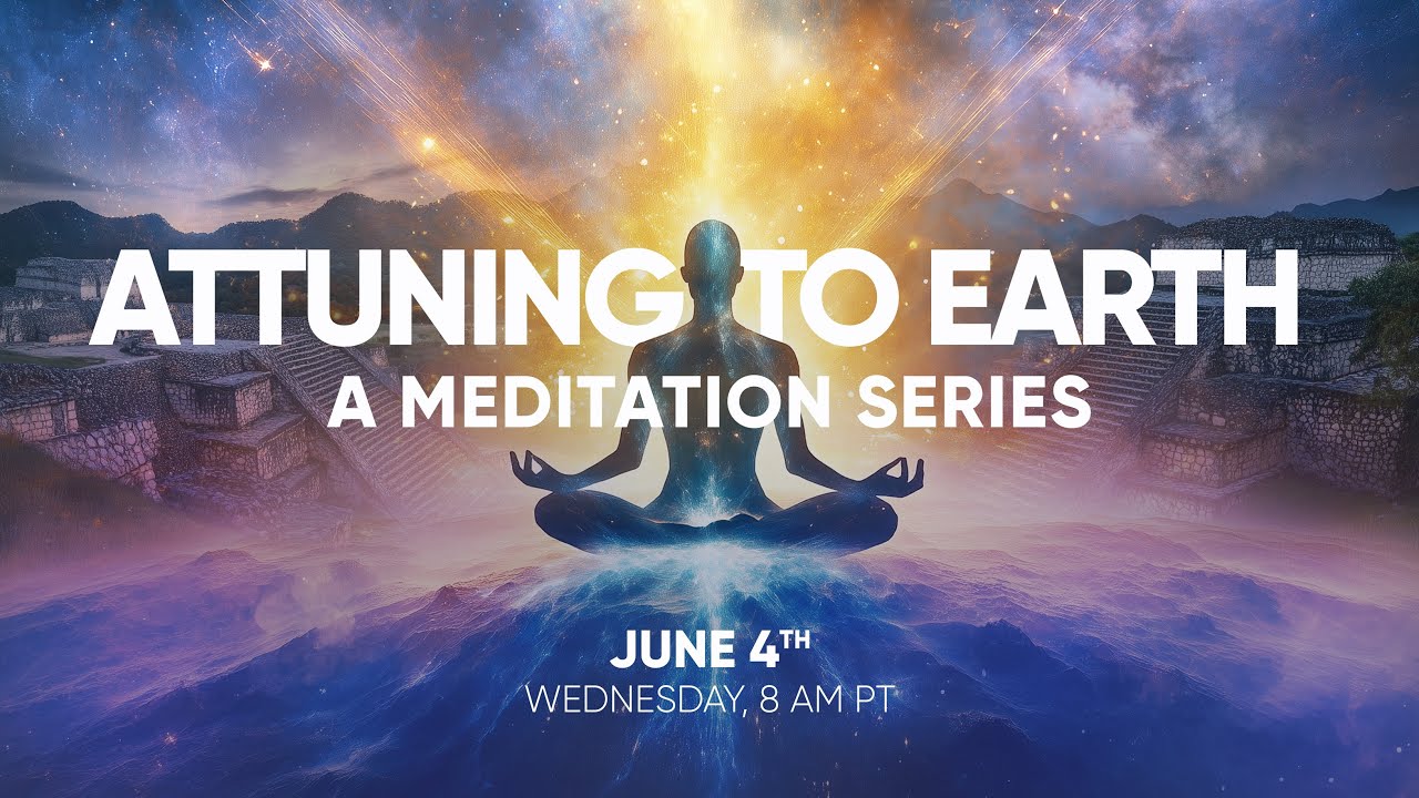 Attuning to Earth: A Meditation Series - YouTube