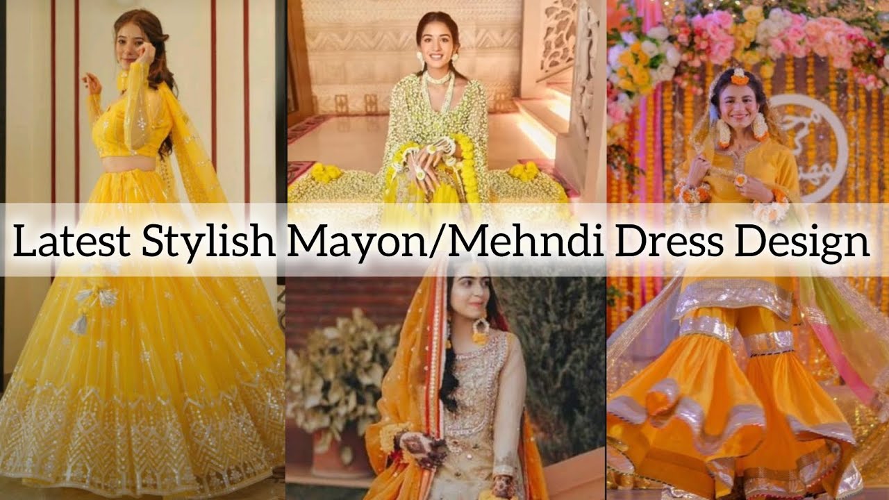 latest new trendy mayon & mehndi dress design ideas|| bridal Mayon ...