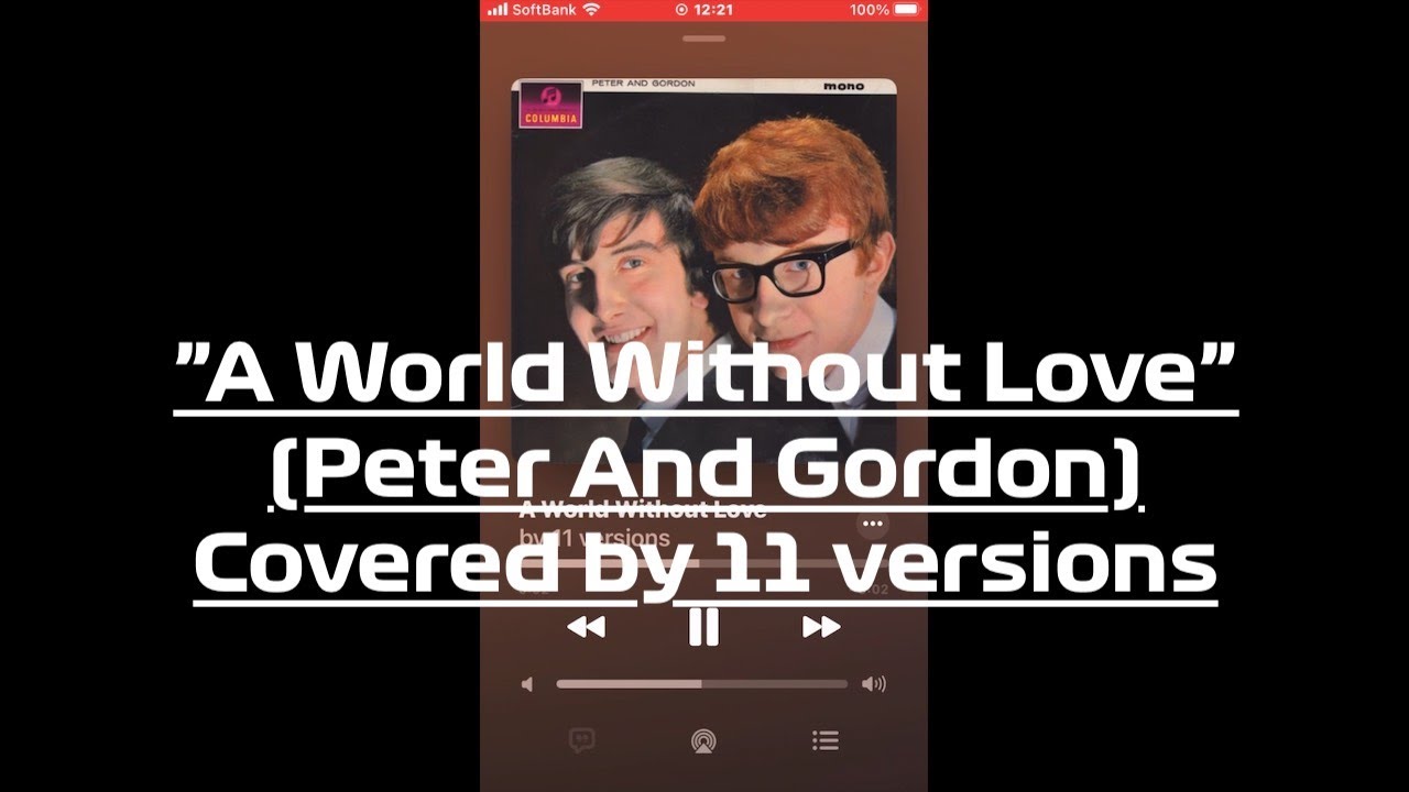 A World Without Love (Peter And Gordon '64) (Rare Covers) - YouTube