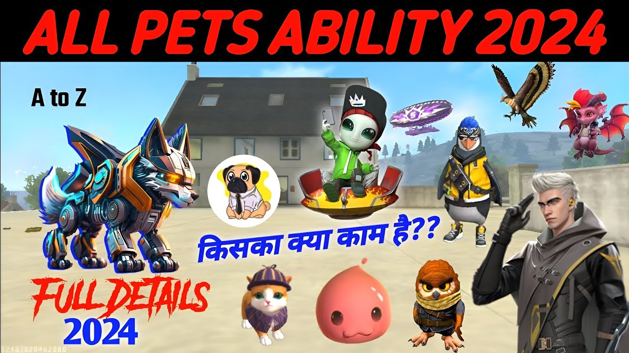 AtoZ All pets Ability Full Details explain 2024 in Free Fire | AR ROWDY 99 - YouTube