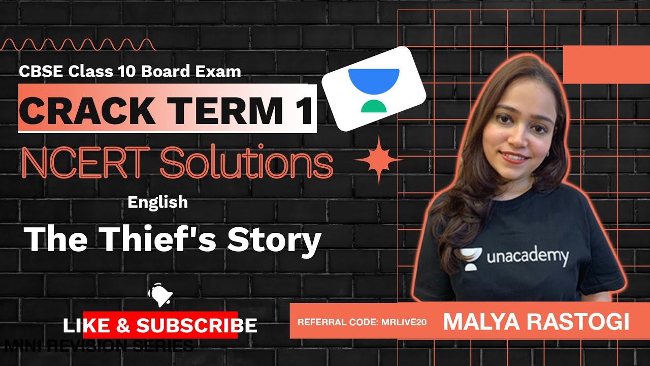The Thief's Story | CBSE Class 10 English | Crack Term 1 | CLASS 10 CBSE | Malya Rastogi Ma'am ...