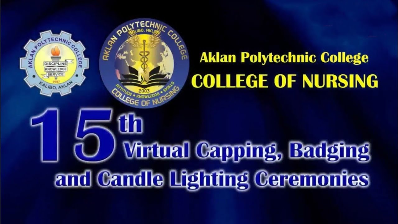 AKLAN POLYTECHNIC COLLEGE NURSING Capping 2021 - YouTube