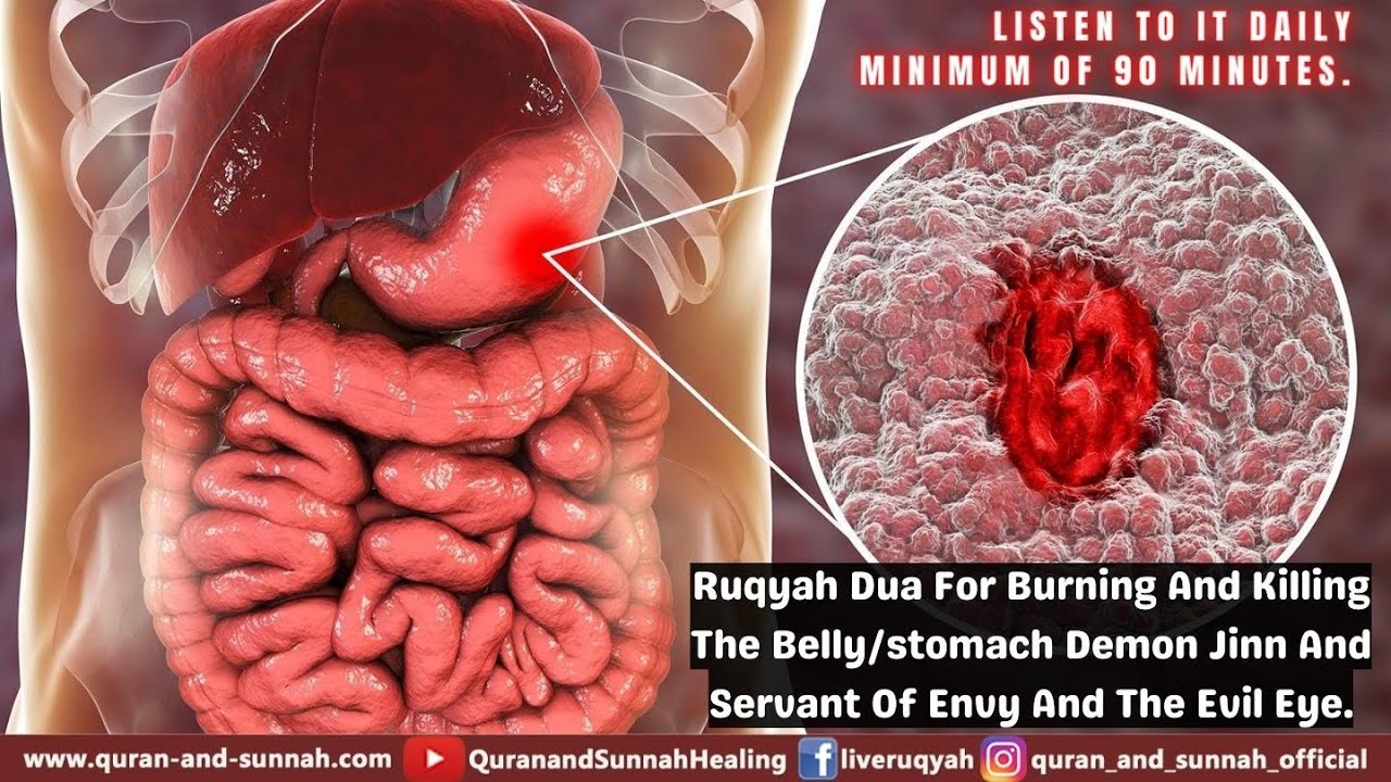 Ruqyah Dua For Burning And Killing The Belly/stomach Demon Jinn ...
