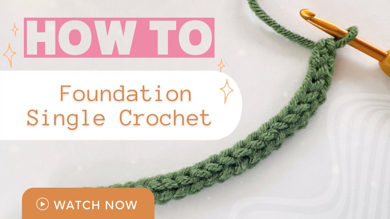 Foundation Single Crochet - HOW TO Crochet a FSC, Crochet Tutorial ...