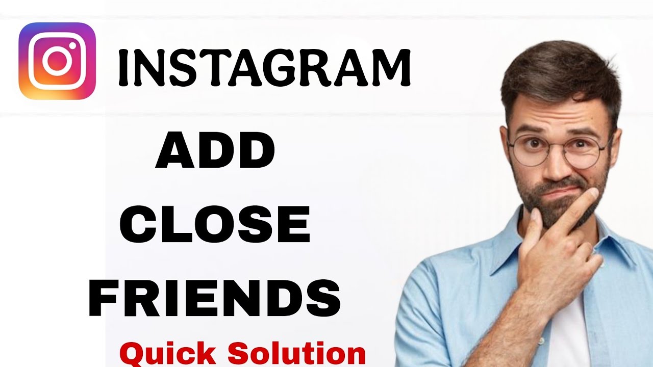 How To Add Close Friends On Instagram App | Step By Step - YouTube