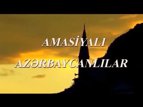 Amasyalı azərbaycanlılar  2017 ci il  Rejissor Nazim Məmmədov