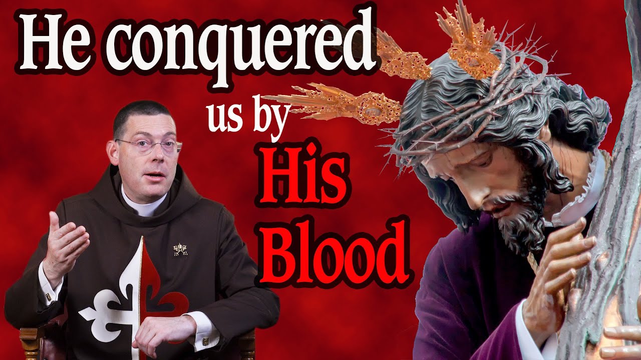 He conquered us by His Blood! |Daily Gospel Meditation| Fr. Michael ...