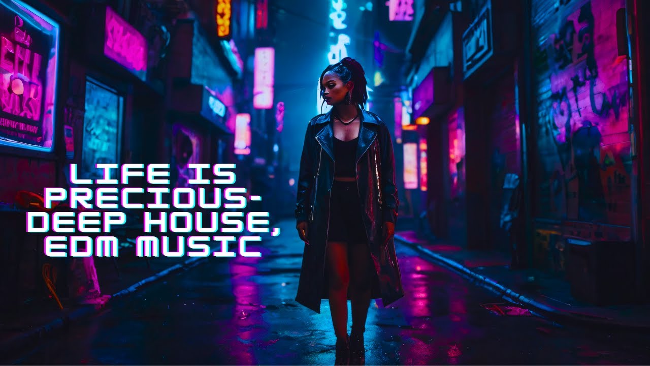 Life is Precious | Synthpop, Deep House, Vocal House, Nu Disco, EDM ...