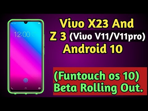 Vivo X23 & Z3 Beta Rolling Out Funtouch os 10 (Android 10) | Vivo V11/V11pro Android 10 Update ...