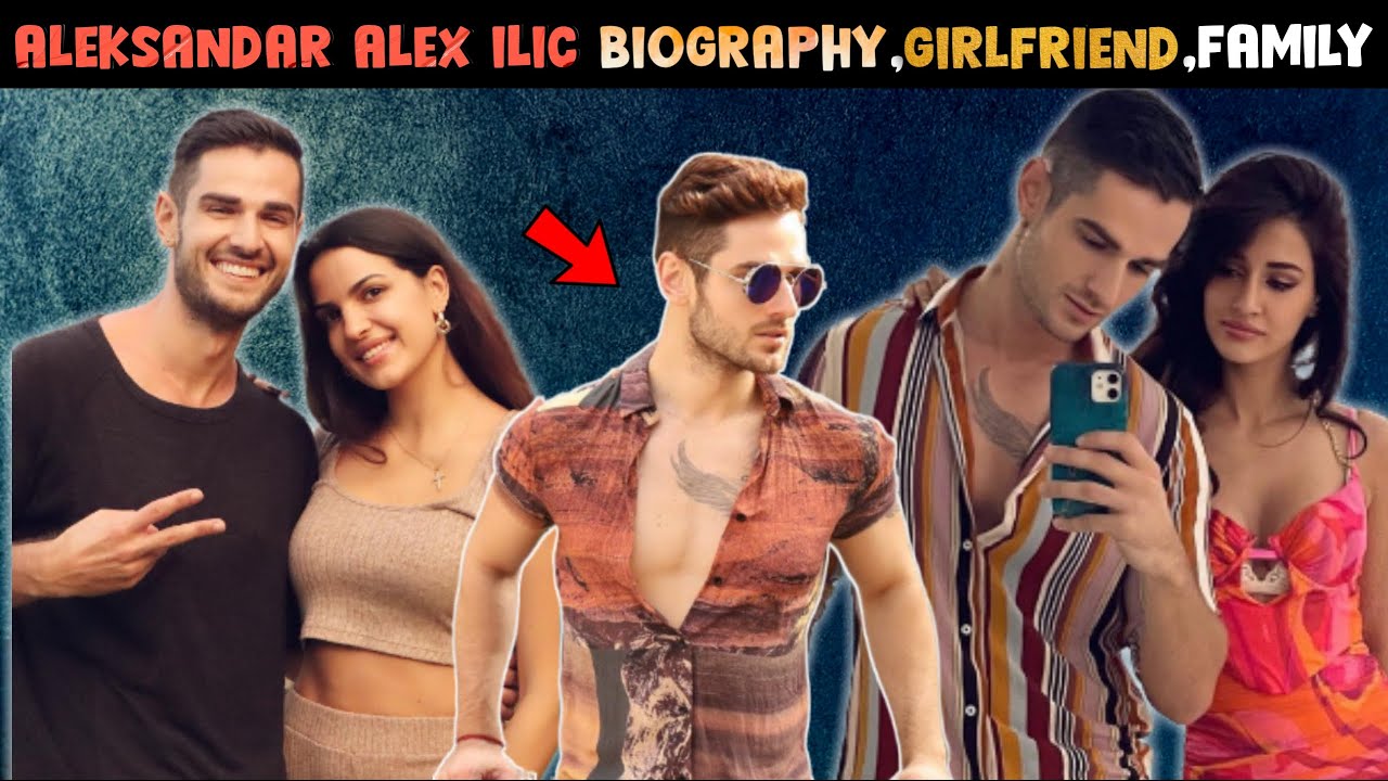 Aleksander Alex iliac biography,lifestyle,Income | Natasa New Boyfriend ...