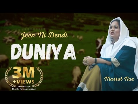 Pahadi Song | Jeen Ni Dendi Duniya | Massarat Naaz | Tribute To Saeed Malik Hazara