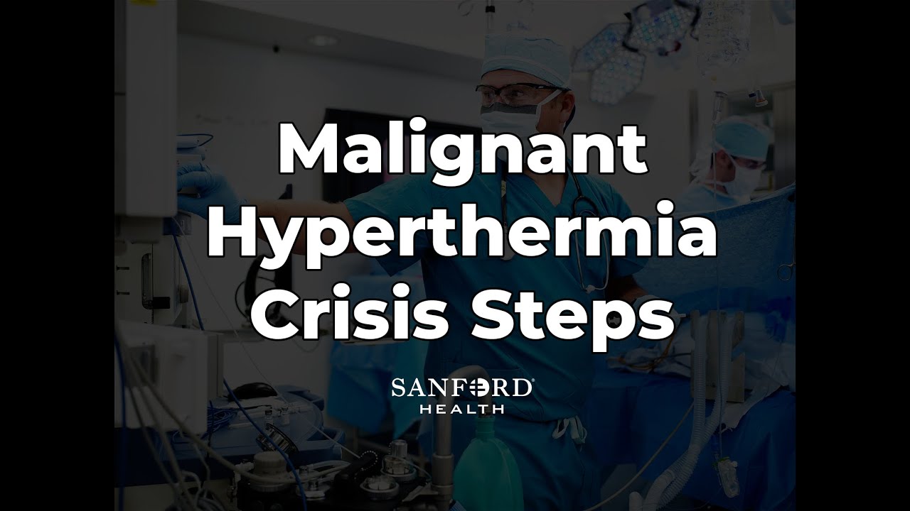 Malignant Hyperthermia Crisis Steps - YouTube