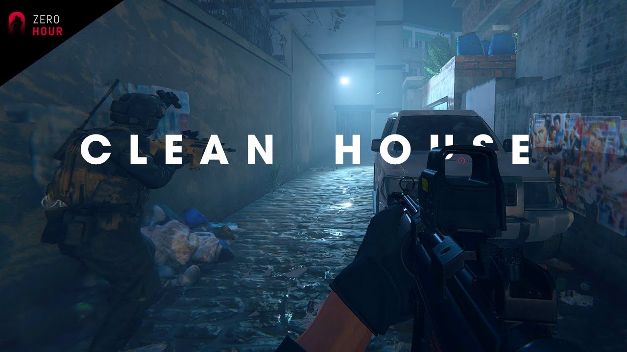 ZERO HOUR - CLEAN HOUSE (Short Cinematic Gameplay) - YouTube