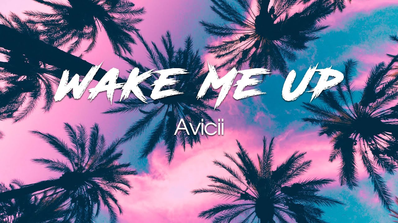 Avicii - Wake Me Up (Lyrics) Bruno Mars, Beyoncé, Morgan Wallen (Mix ...