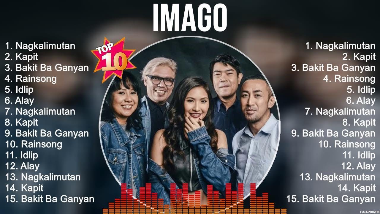 Imago Greatest Hits ~ OPM Music ~ Top 10 Hits of All Time - YouTube
