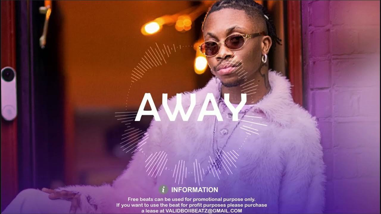 "AWAY" - Oxlade X Omah Lay X Tems X Afrobeat Type Beat Free Instrumental 2023 - YouTube